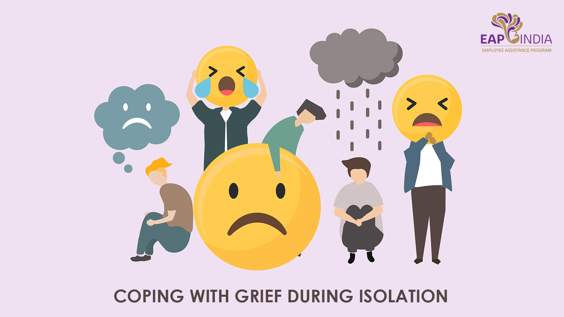 Coping With Grief During Isolation – EAP-India